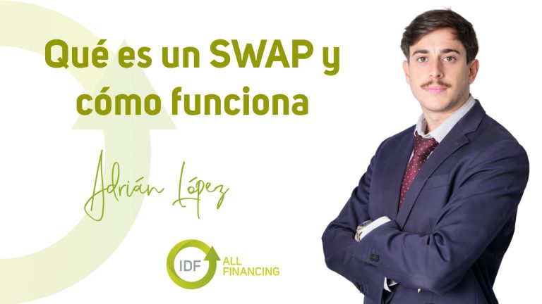 Qué es un Swap y cómo funciona - IDF ALL FINANCING