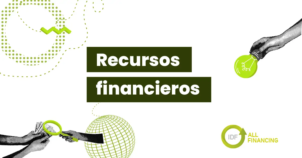 HUB de recursos financieros | IDF ALL FINANCING